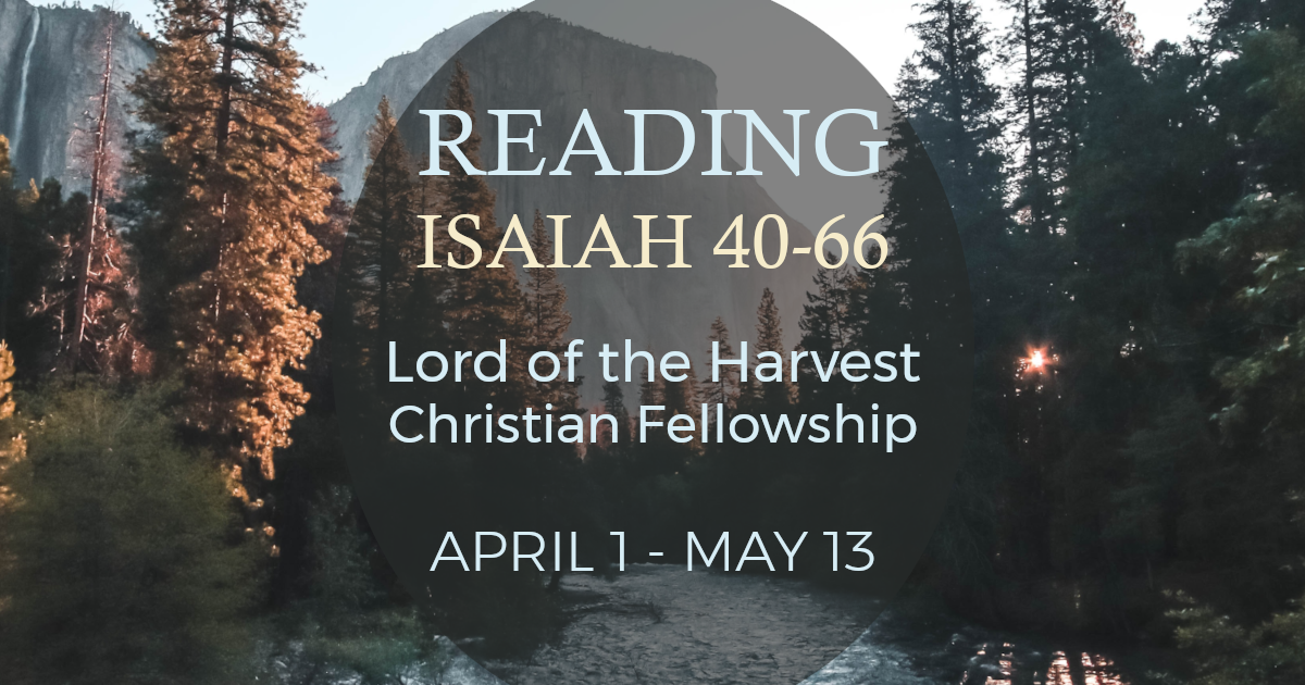 Isaiah 40 66 Introduction Lord Of The Harvest Christian Fellowship